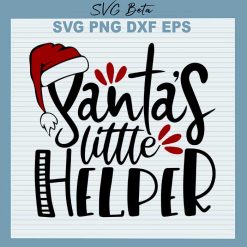 Santa Little Helper SVG Cut File For Craft And Hanmade Cricut