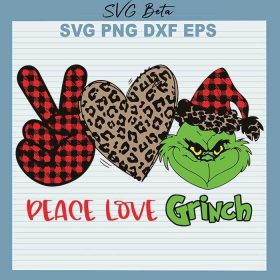 Peace Love Grinch SVG cut file for craft and hanmade cricut products