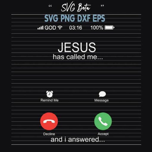 Jesus has called me SVG cut file for craft and handmade products