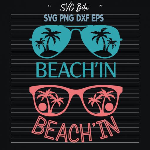 Beachin beachin SVG file for craft handmade cricut products