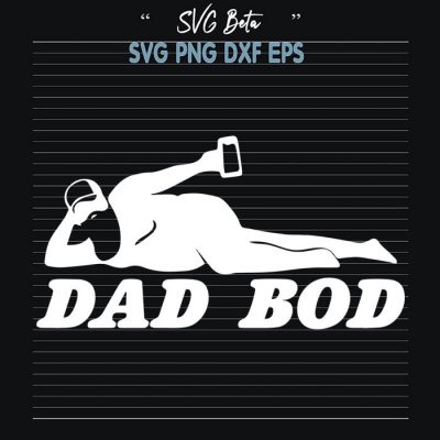 Dad bod SVG file craft handmade cricut products cutting file