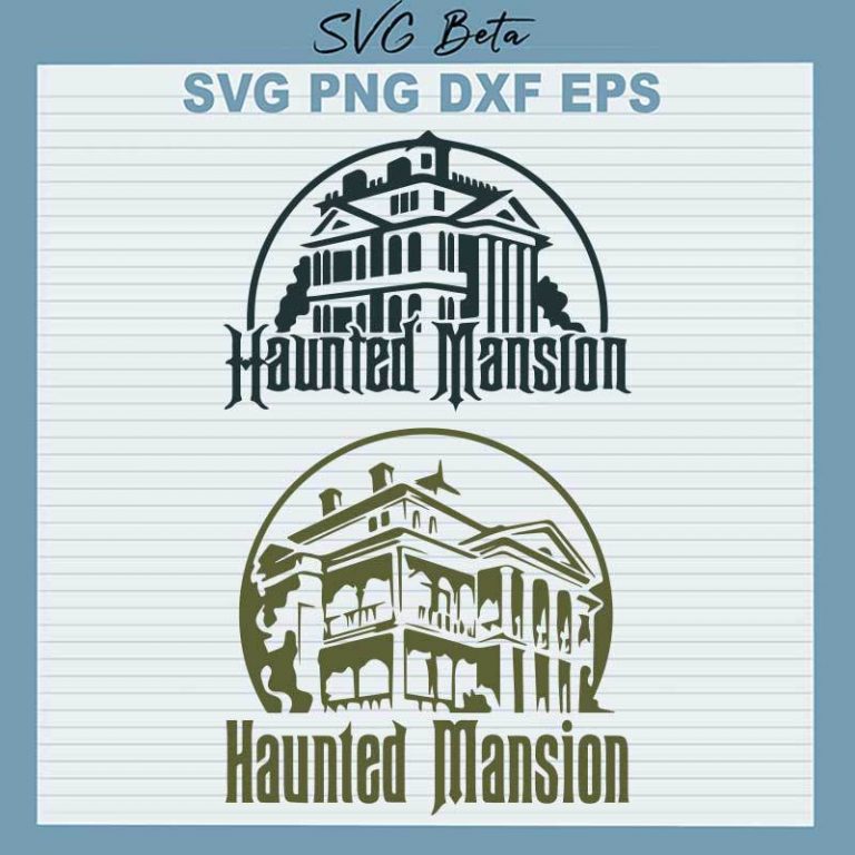 Haunted Mansion SVG, The Haunted Mansion SVG, Halloween SVG PNG DXF