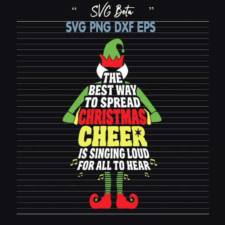 The Elf Christmas Cheer SVG, The Elf SVG, Christmas Cheer SVG PNG DXF ...