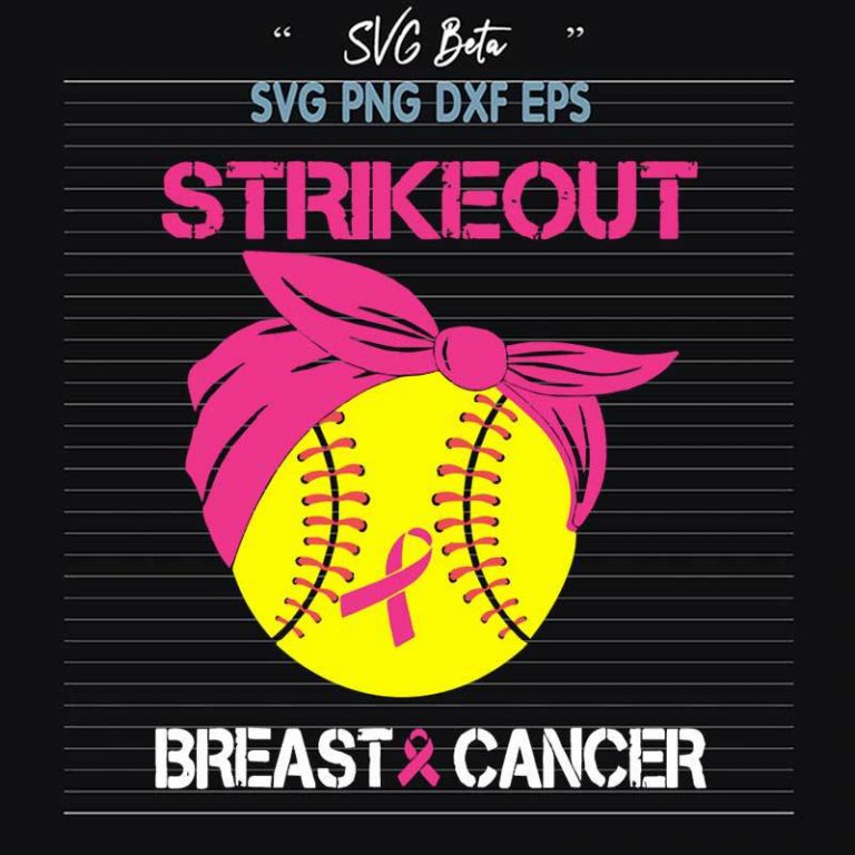 Strikeout Breast Cancer SVG, Strikeout Breast Cancer Softball SVG PNG ...