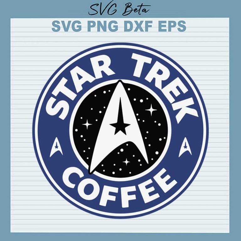 Star trek coffee logo SVG, star trek SVG PNG DXF Cut File