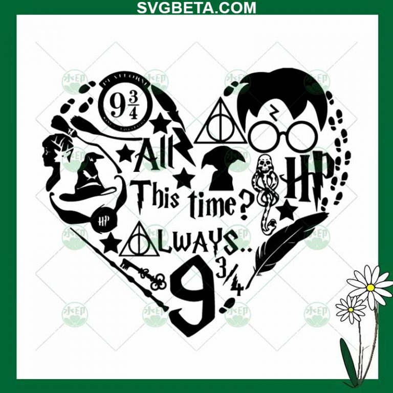 After All This Time Always Heart SVG, Harry Potter Heart SVG, Potter ...