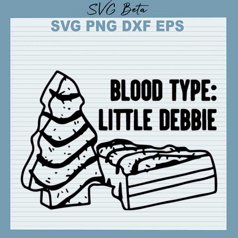 Blood Type Little Debbie SVG, Little Debbie Christmas SVG PNG DXF