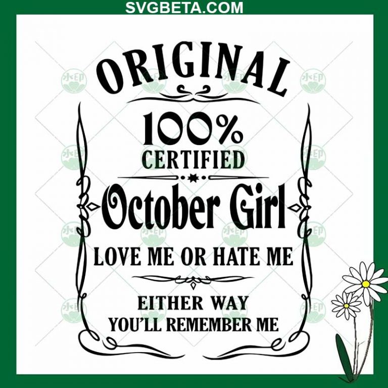 October girl SVG, October birthday SVG, Original october girl SVG