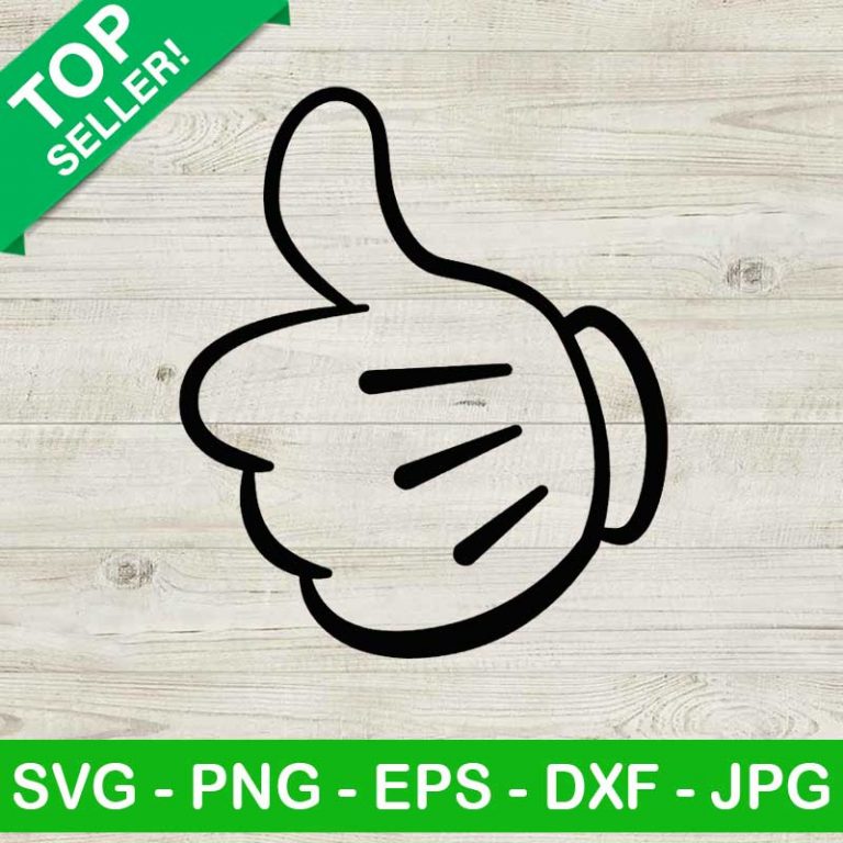 Mickey Mouse Thumbs Up SVG, Mickey Hand SVG, Disney Thumbs Up SVG