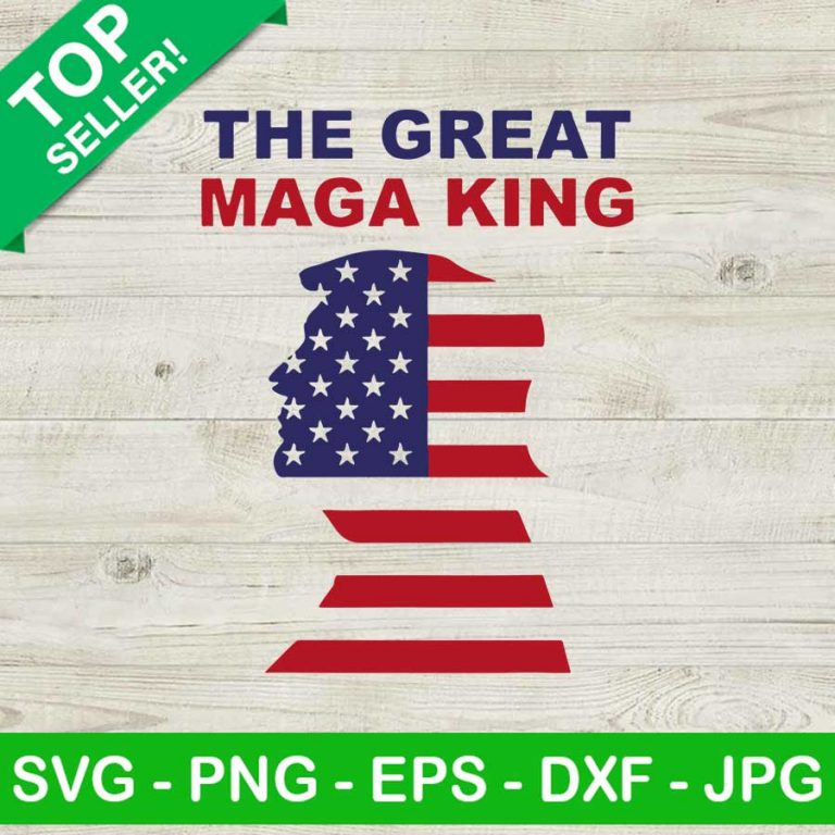 The Great Maga King SVG, Maga King SVG, 4th Of July SVG
