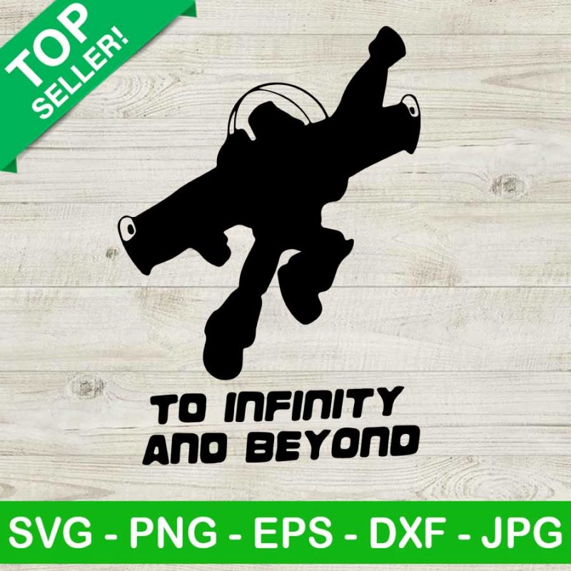 To Infinity And Beyond SVG, Buzz Lightyear SVG, Toy Story SVG