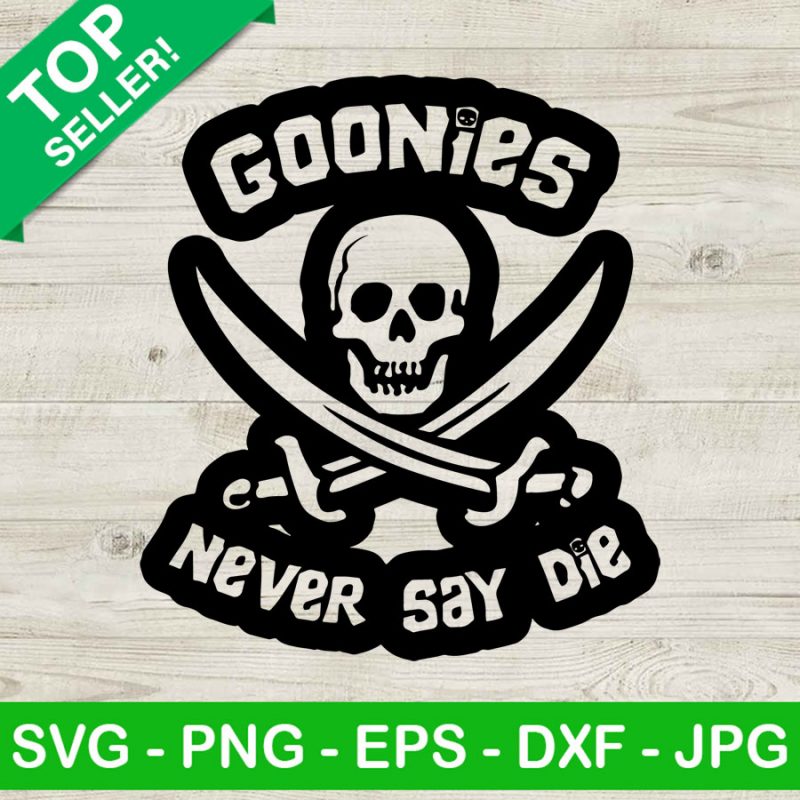 Goonies Never Say Die SVG, Goonies Skull SVG, Skull SVG