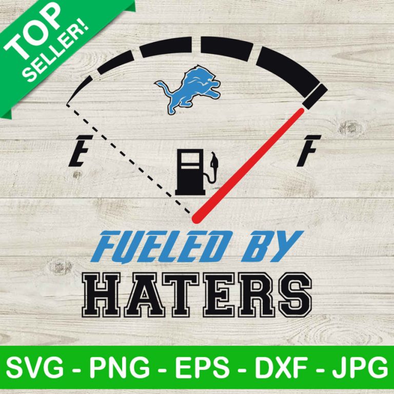 Detroit lions fueled by haters SVG, Detroit lions SVG, Lions football SVG