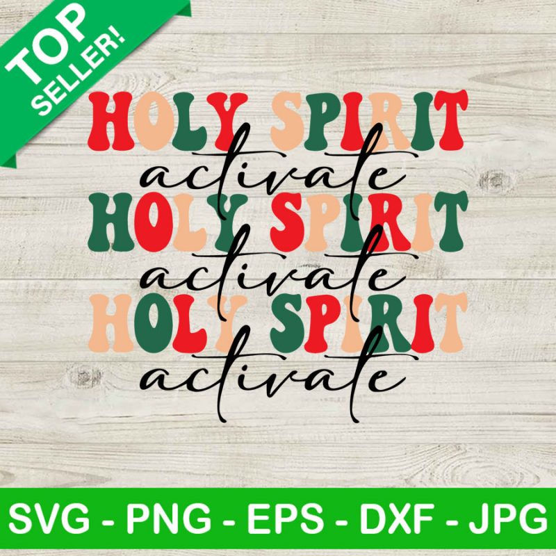 Holy spirit active SVG, Jesus SVG, God faith SVG