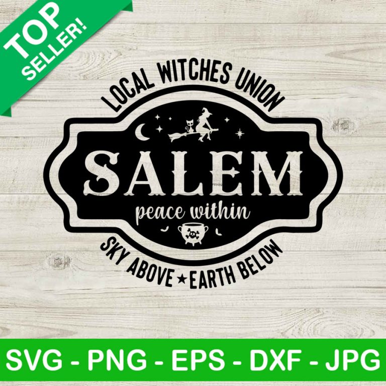 Local Witches Union SVG, Salem SVG, Salem Town SVG