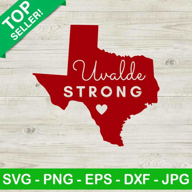 Uvalde Strong Texas america SVG, Texas Uvalde SVG, Texas Strong SVG ...