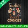 Teacher Of Smart Cookies SVG, Teacher Christmas SVG, Smart Cookies SVG