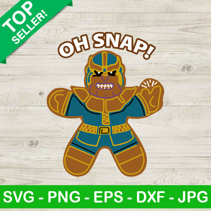 Oh snap gingerbread thanos SVG, Marvel gingerbread christmas SVG, Oh ...