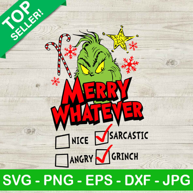 Merry whatever grinch SVG, Grinch christmas SVG, Christmas Grinch face SVG