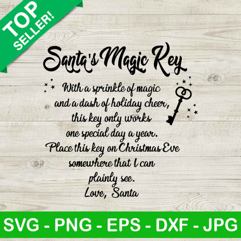 Santa's Magic Key SVG, Santa Claus Christmas SVG, Christmas Quotes SVG