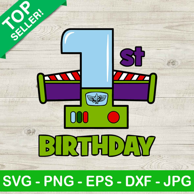1st Birthday toy story SVG, 1st birthday buzz SVG, Toy story SVG