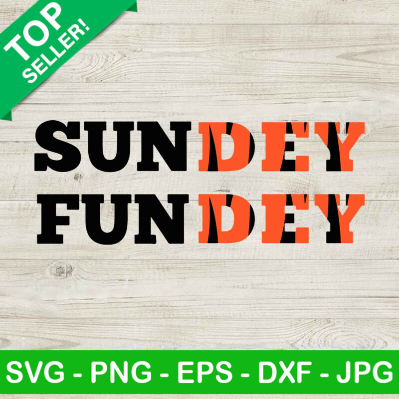 Sundey fundey SVG, Cincinnati Bengals Who dey SVG, Who dey SVG