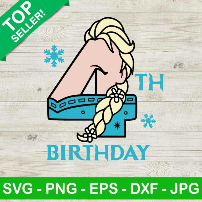 4th Birthday Elsa SVG, Frozen Birthday SVG, 4 Year Old SVG, Birthday ...