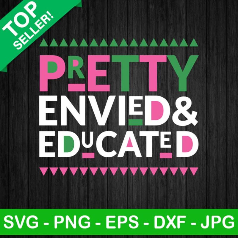 Pretty Envied and Educated PNG, Education Sublimation transfer PNG ...