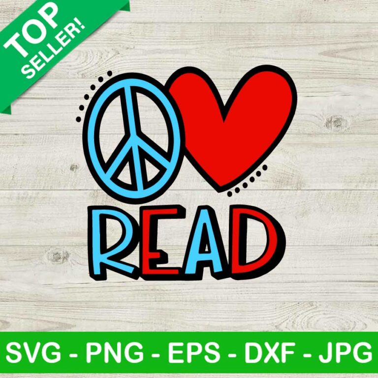 Peace Love Read SVG, Dr Seuss SVG, Peace Logo SVG, Dr Seuss Quotes SVG
