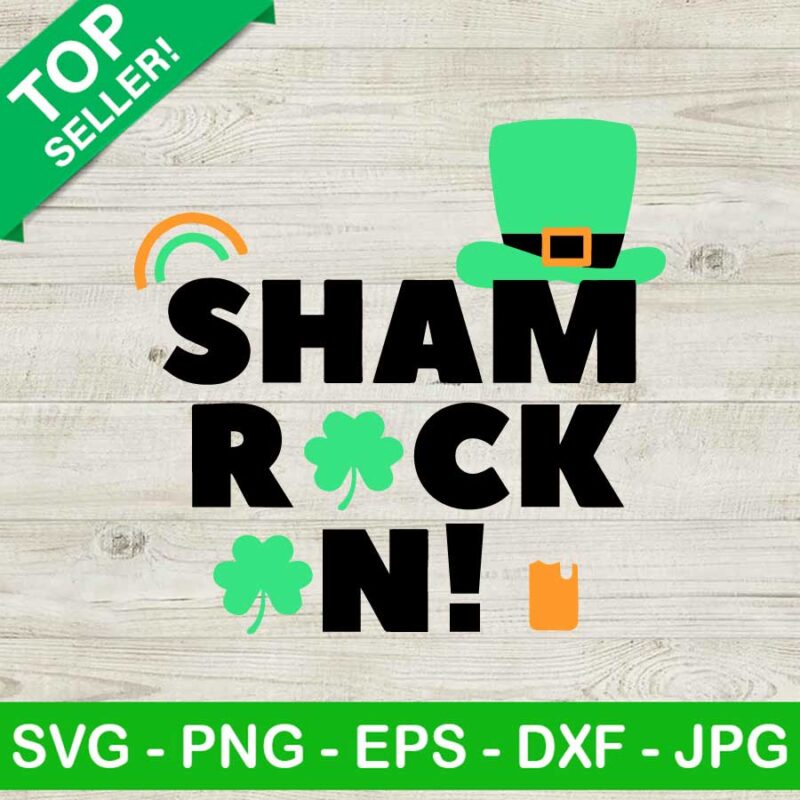 Shamrock On SVG, St Patricks Day SVG, Shamrock SVG, Saint Patricks SVG