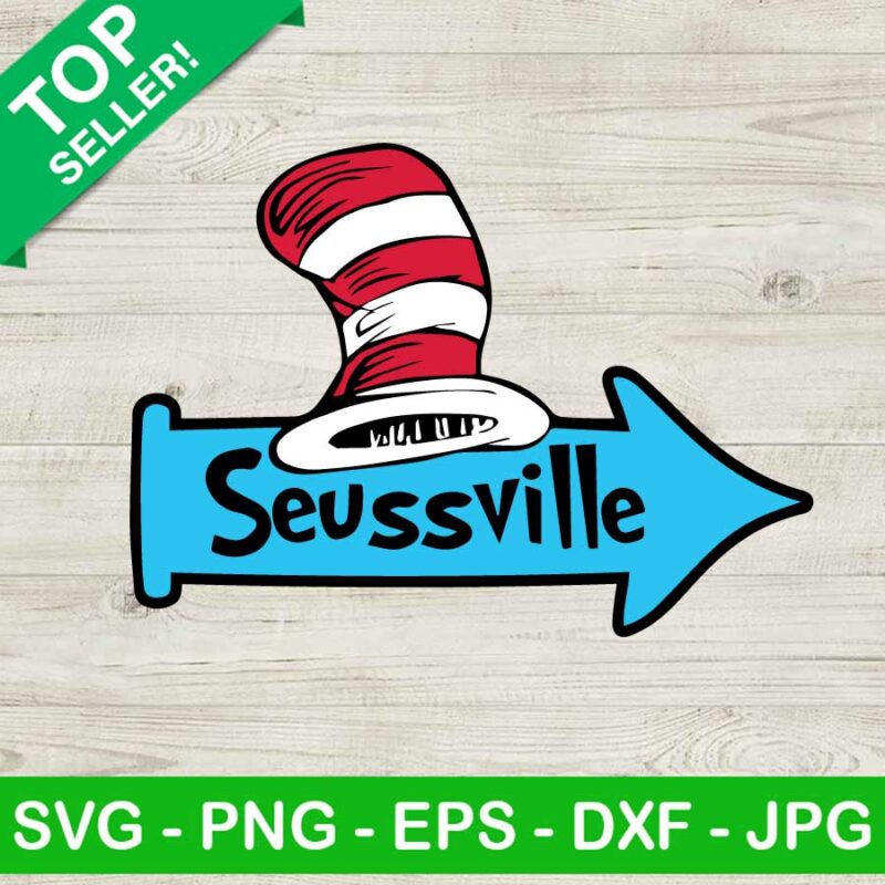 Seussville SVG, Dr Seuss Cat In The Hat SVG, Cat In The Hat And SVG, Dr ...