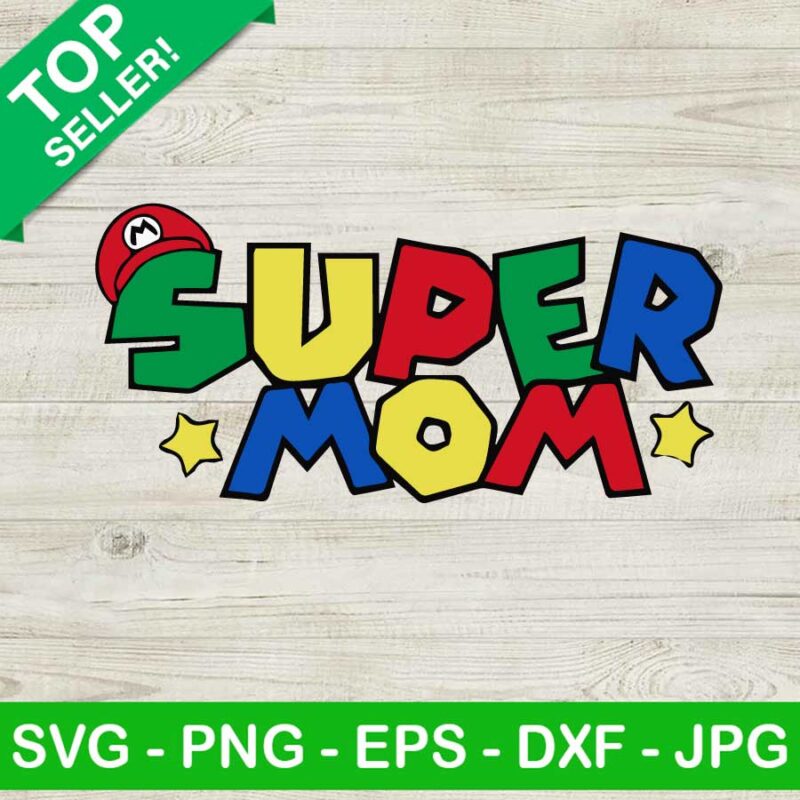 Super mom dad SVG, Super mom super mario SVG, Super mom SVG