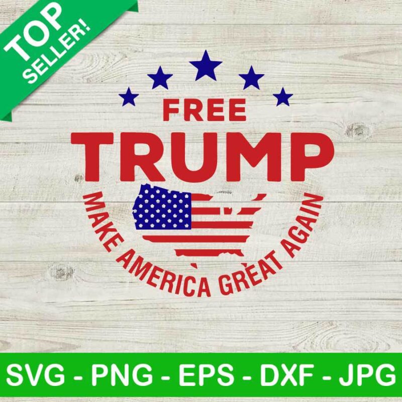 Free Trump Make America Great Again Svg, Free Trump Svg, Trump mugshot ...