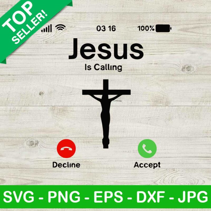 Jesus is calling SVG, Jesus calling SVG, Jesus quote SVG