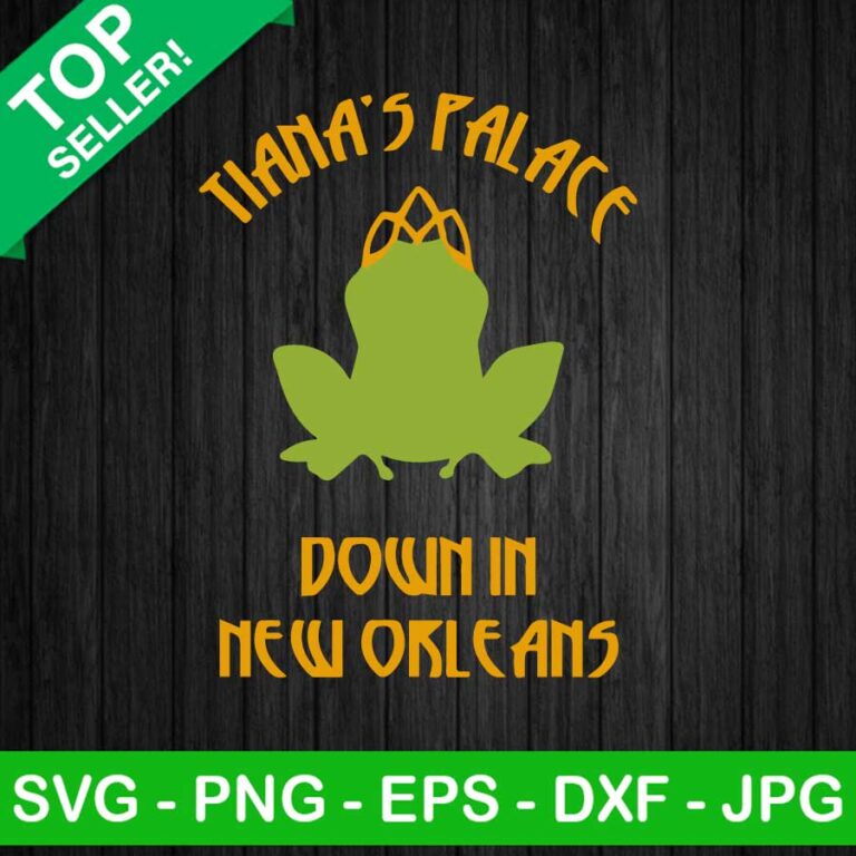 Tiana's Palace Down In New Orleans SVG, The Princess And The Frog SVG ...