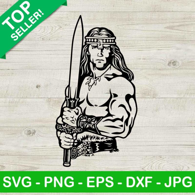 Conan The Barbarian SVG, The Barbarian SVG, Barbarian Conan SVG