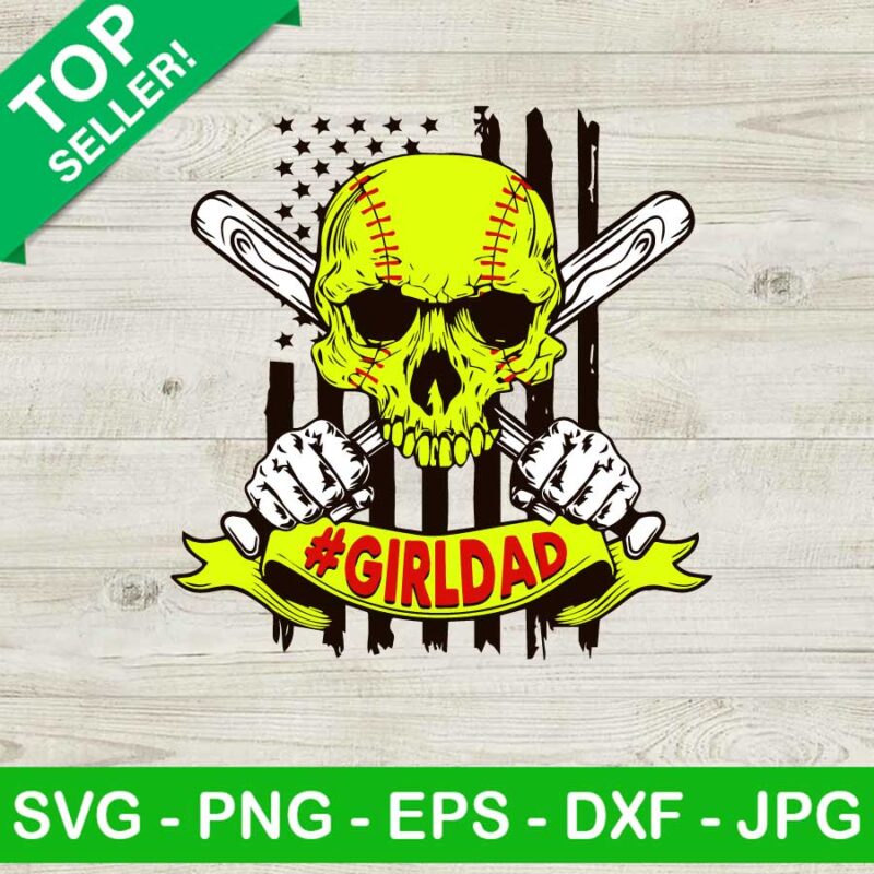 Girl Dad Softball Skull SVG, American Flag Softball Skull SVG, Girl Dad ...
