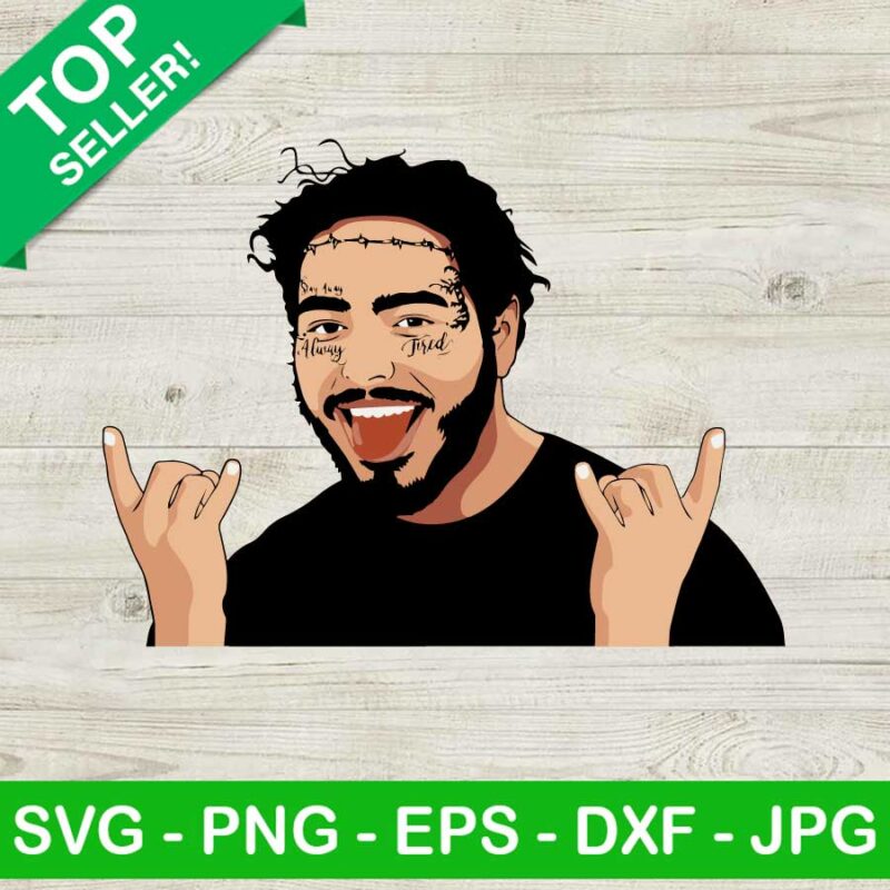 Post Malone Alway Tired SVG, Post Malone Papper SVG, Post Malone SVG