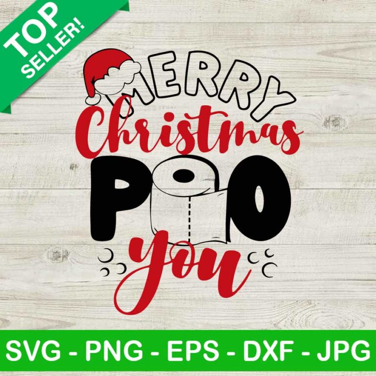 Merry Christmas Poo You SVG, Funny Christmas Day SVG, Christmas Poo You SVG