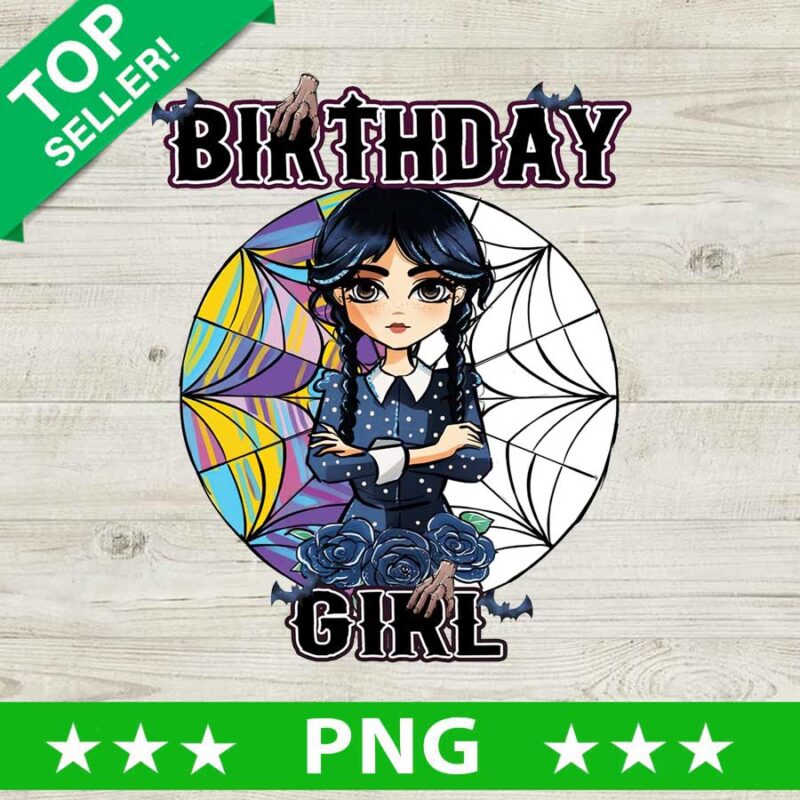 Wednesday Birthday Girl PNG, Wendnesday Birthday Sublimation transfer ...