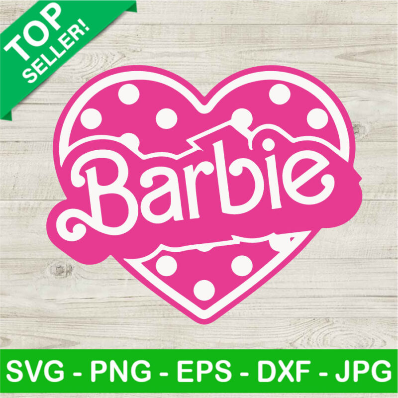 Barbie Heart SVG, Barbie Pink Girl SVG, Barbie World SVG PNG DXF EPS ...