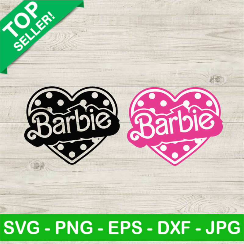 Barbie Heart SVG, Barbie Pink Girl SVG, Barbie World SVG PNG DXF EPS ...