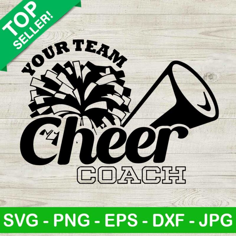 Your Team Cheer Coach SVG, Cheerleader Coach SVG, Pom Pom SVG