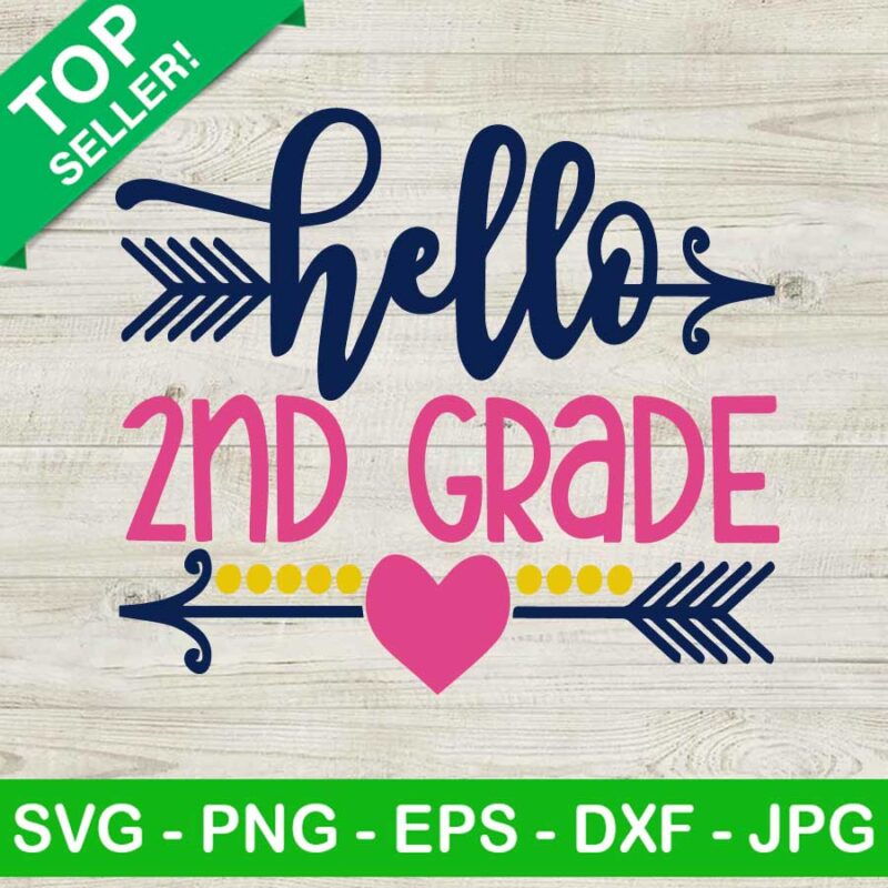 Hello 2nd Grade SVG, Hello Second Grade SVG, Back To School SVG