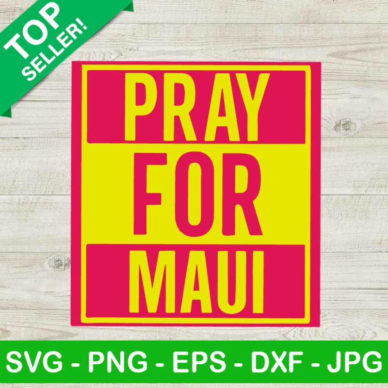 Pray for Maui color SVG, Maui Strong Hawaii SVG, Pray For Hawaii Maui ...