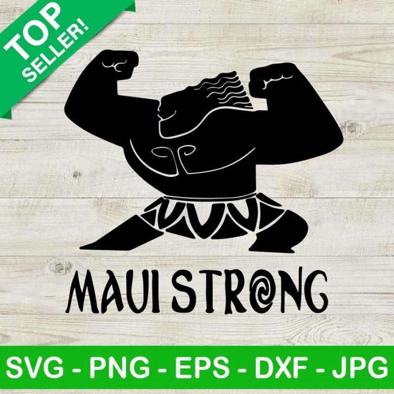 Maui Strong SVG, Pray For Maui SVG, Hawaii Maui Strong DXF SVG PNG EPS