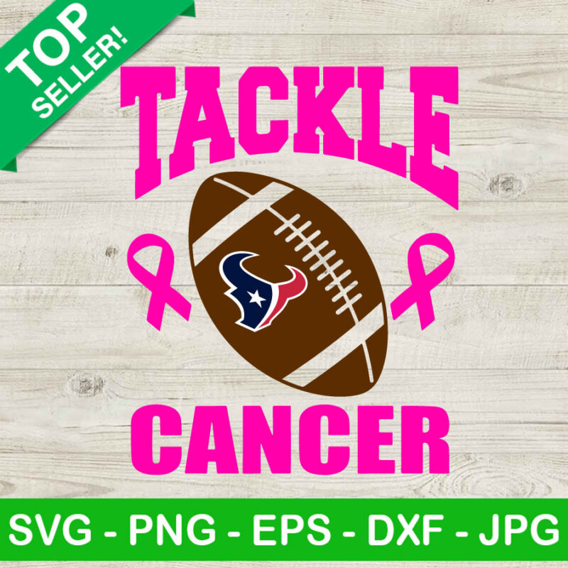 Houston Texan Tackle Breast Cancer SVG, Houston Texan NFL Pink Ribbon ...