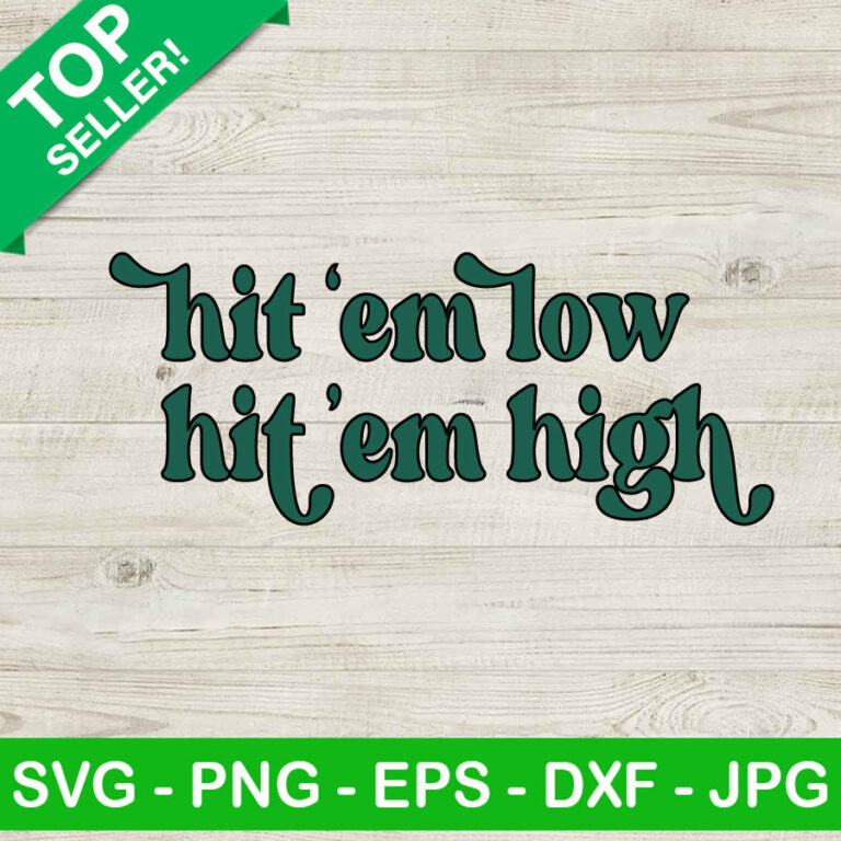 Hit Em Low Hit Em High SVG, Philadelphia Eagles Football SVG, Bird Gang ...