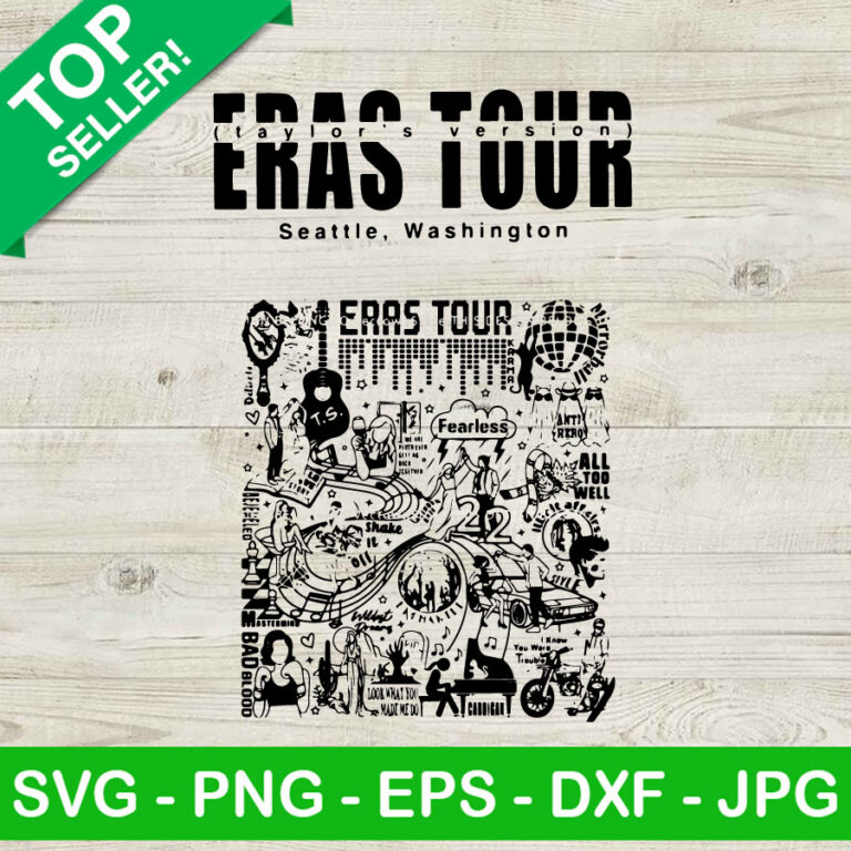 Eras Tour Seattle Washington SVG, Eras Tour Taylor Swift Version SVG ...