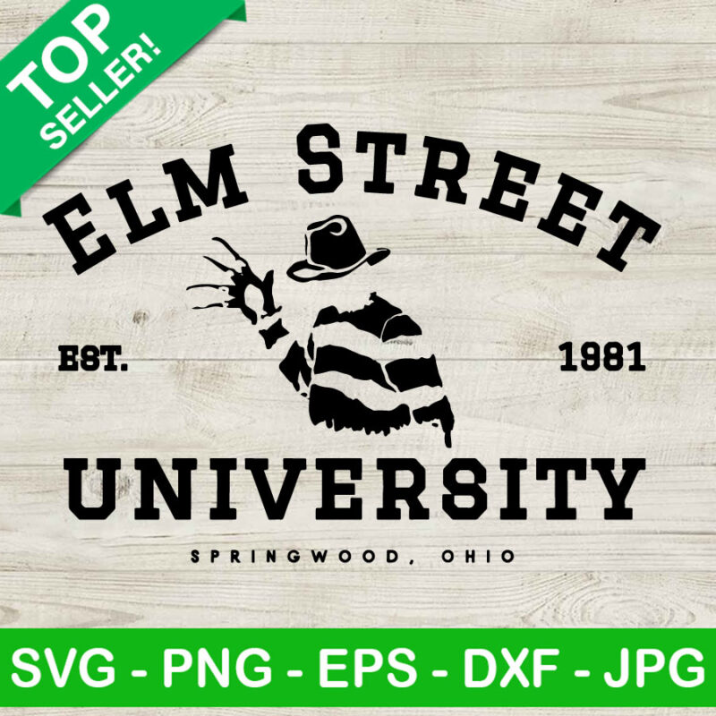 Elm Street University Est 1981 SVG, Freddy Krueger Halloween University ...